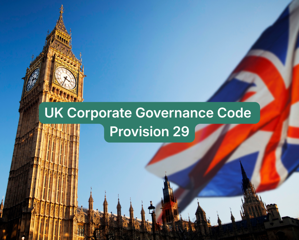 UK Corp Gov Code Provision 29 compliance I CoreStream GRC